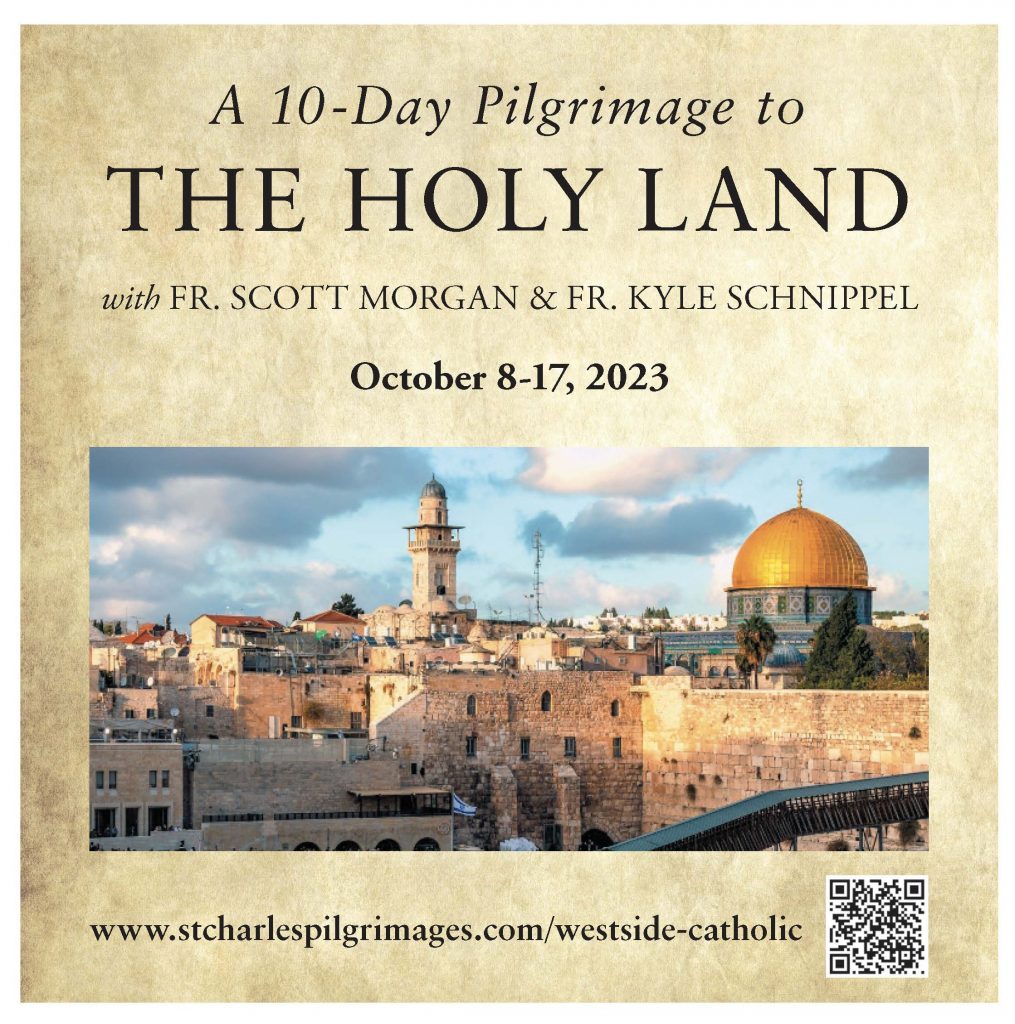 PILGRIMAGE TO THE HOLY LAND - St. Lawrence Catholic Church